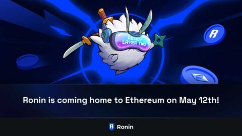 Ronin Migrates to Ethereum May 12 with New Rewards